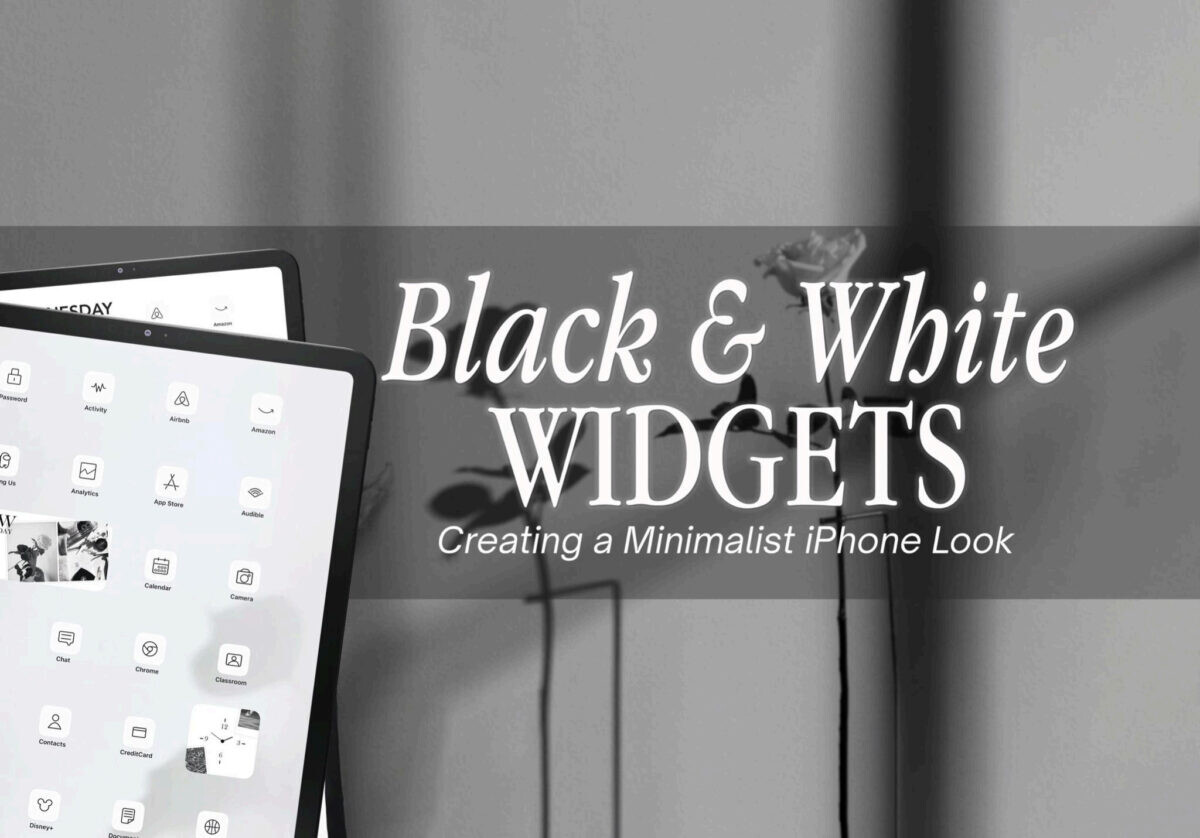 Black and White Widgets: Creating a Minimalist iPhone Look - Screen Kit™